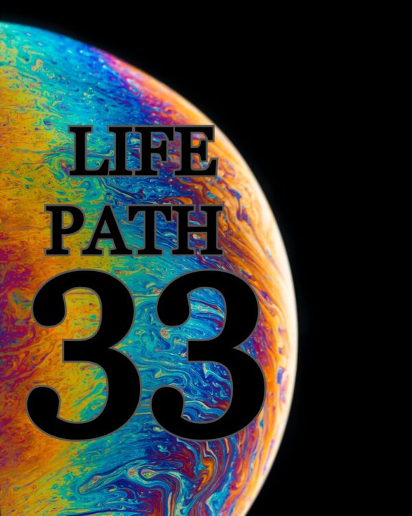 Life Path Number 33 General Characteristics. Skills and Traits