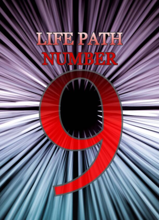 Life Path Number 9 General Characteristics. Skills and Traits